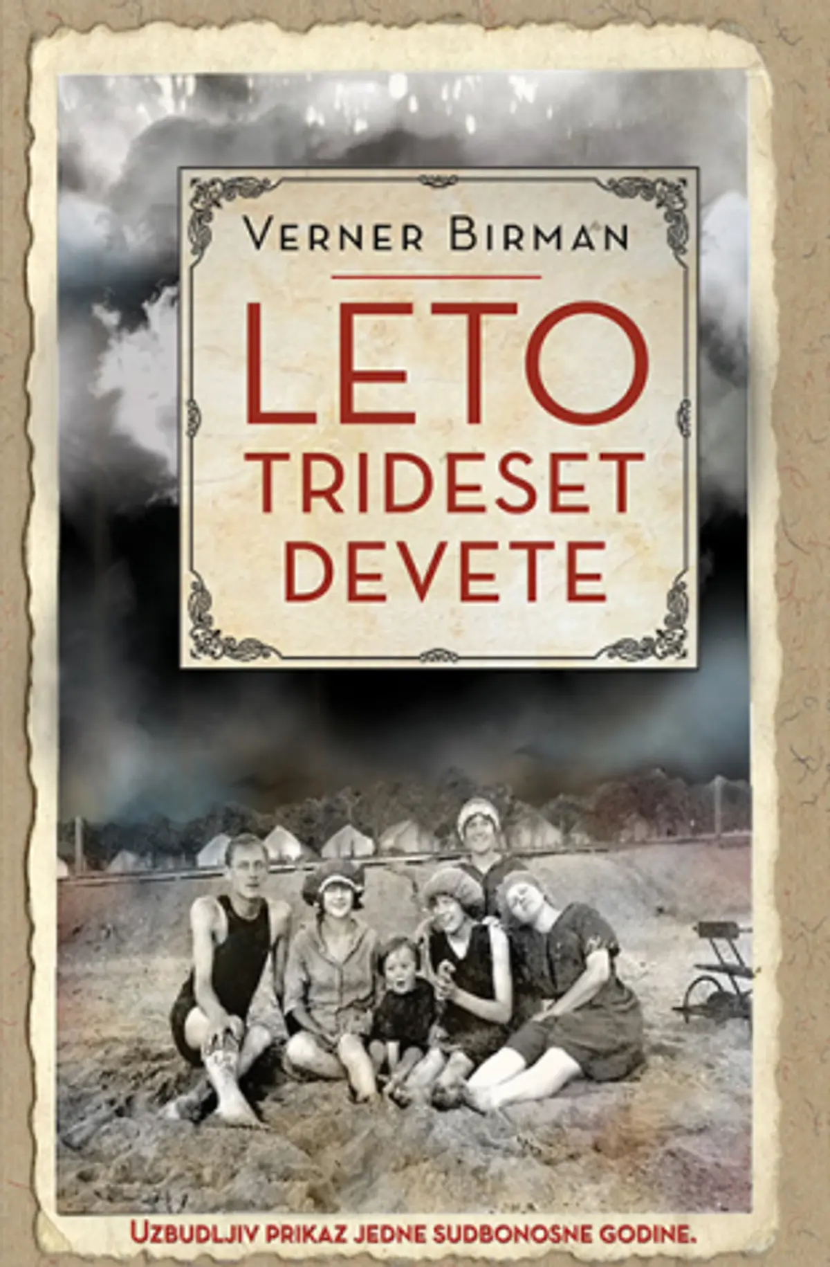 Laguna - Leto trideset devete - Verner Birman - Knjige o kojima se priča