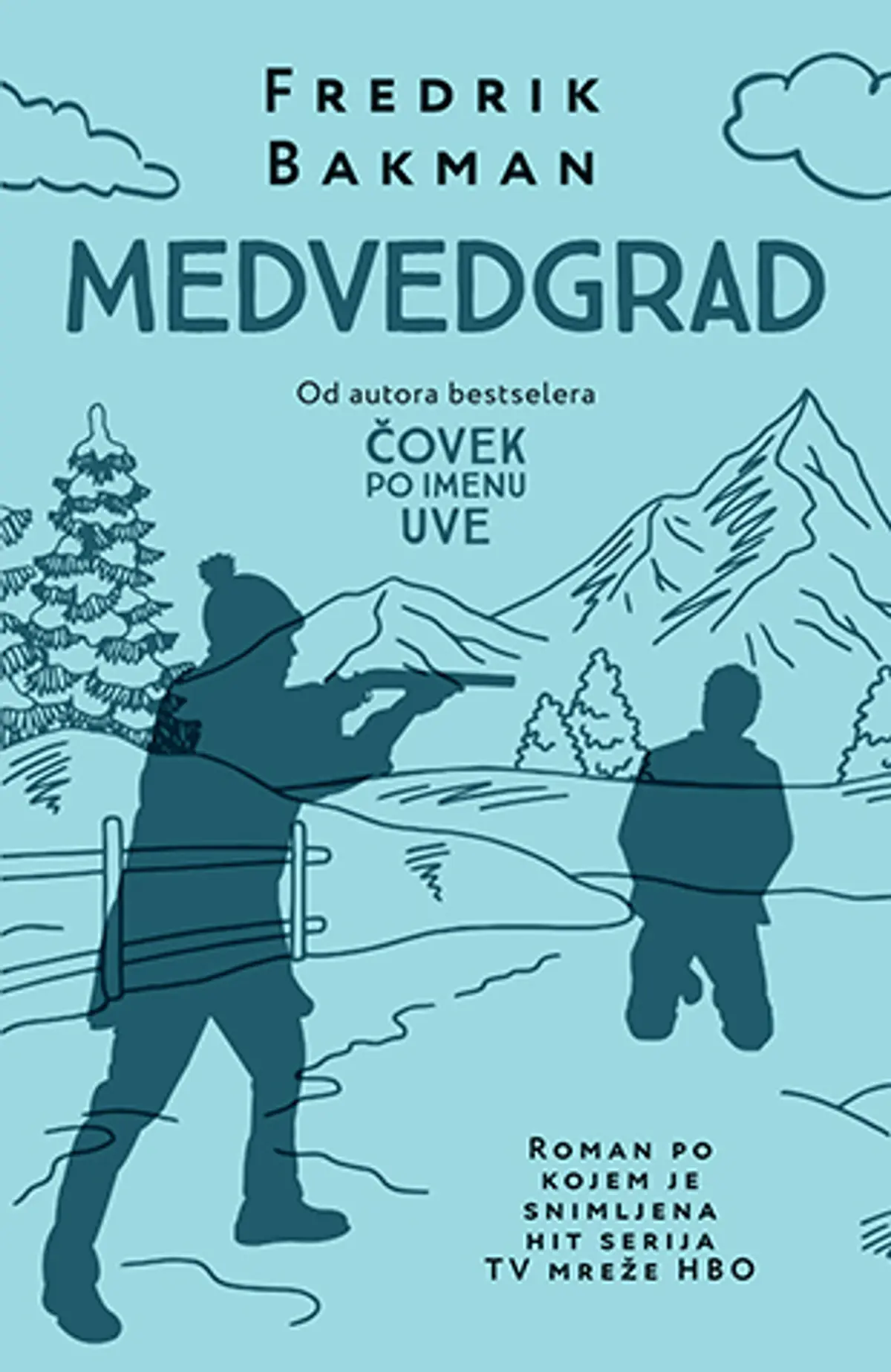Laguna - Medvedgrad - Fredrik Bakman - Knjige o kojima se priča