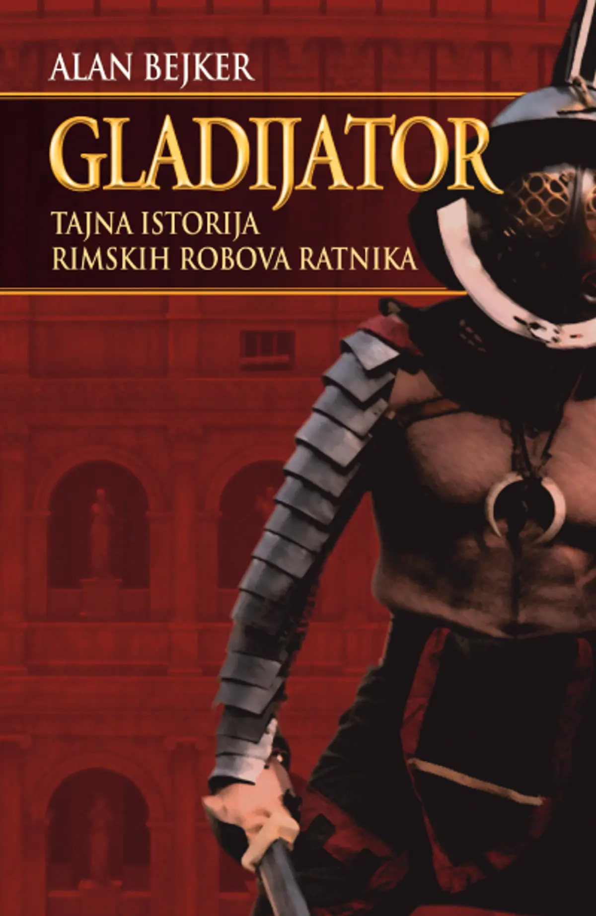 Laguna - Gladijator - Alan Bejker - Knjige o kojima se priča