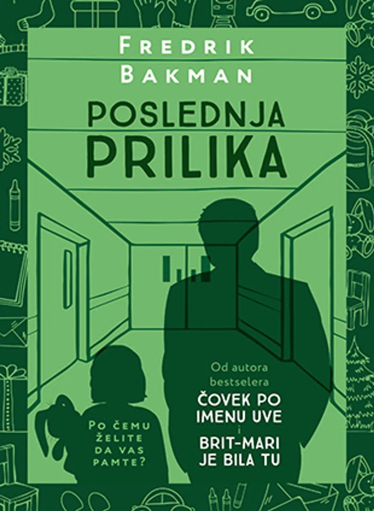 Laguna - Poslednja prilika - Fredrik Bakman - Knjige o kojima se priča