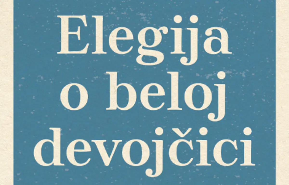 Laguna - Bukmarker - Prikaz knjige „Elegija o beloj devojčici“: Priča o ...